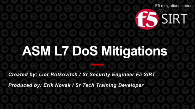 F5 SIRT - F5 ASM WAF - DDoS protection | PPT