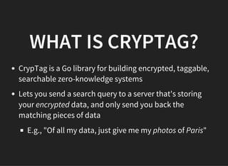 CrypTag: Building Encrypted, Taggable, Searchable Zero-knowledge ...