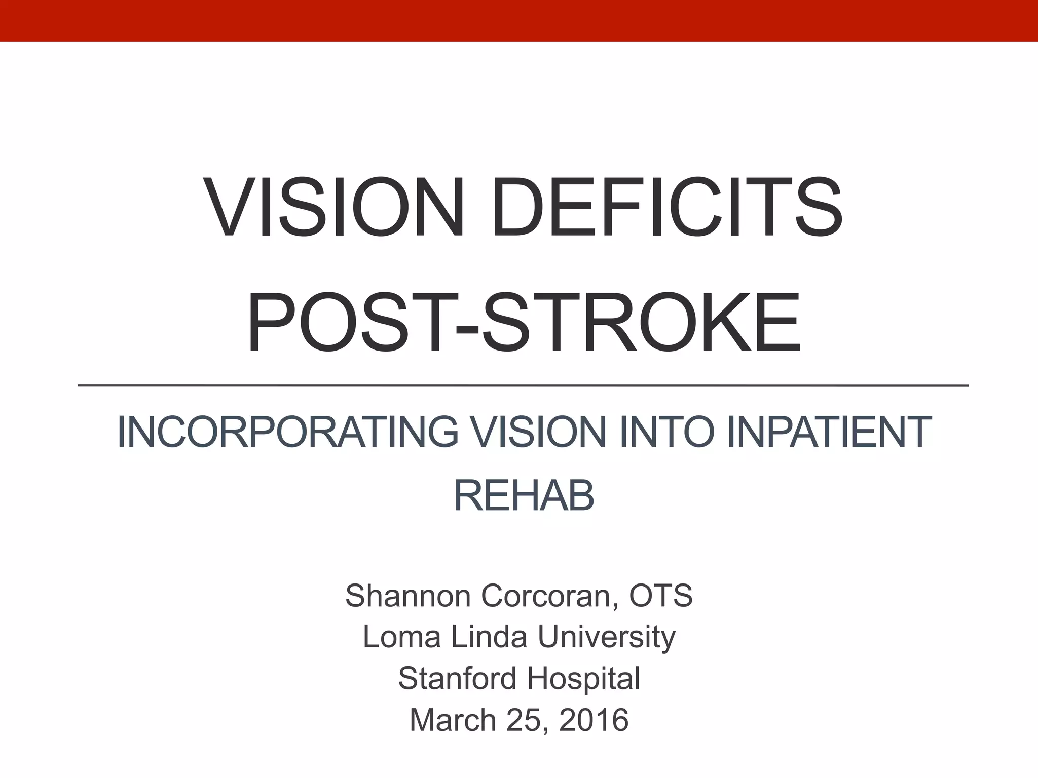 Vision Deficits Post-Stroke In-Service | PDF