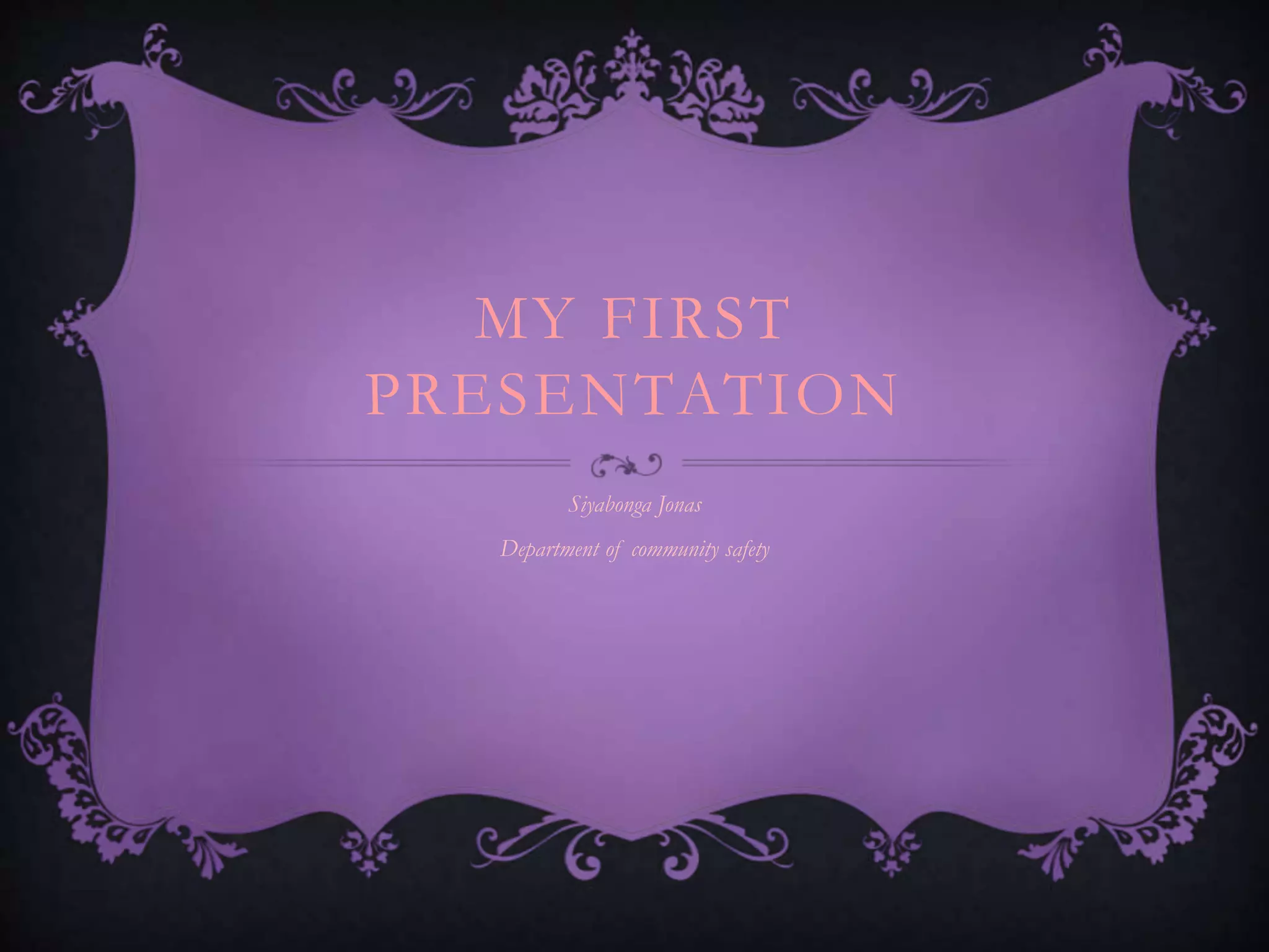 My First presentation | PPT