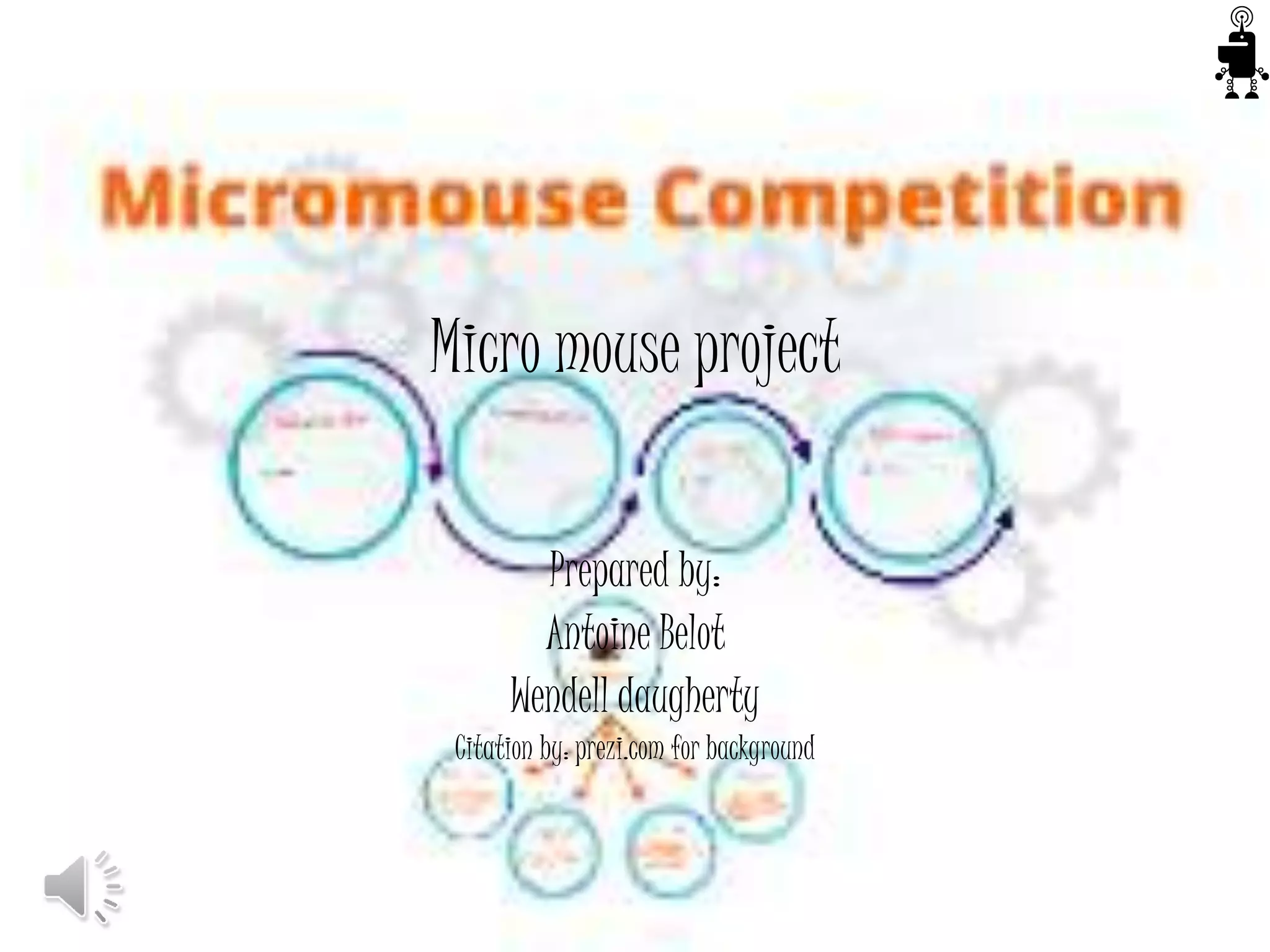 Micro mouse project GS1140 | PPT