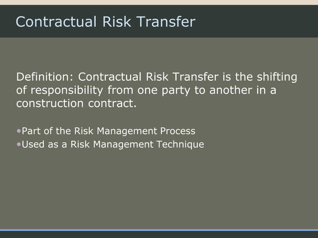 Contractual Risk Transfer in Construction Contracts | PPT