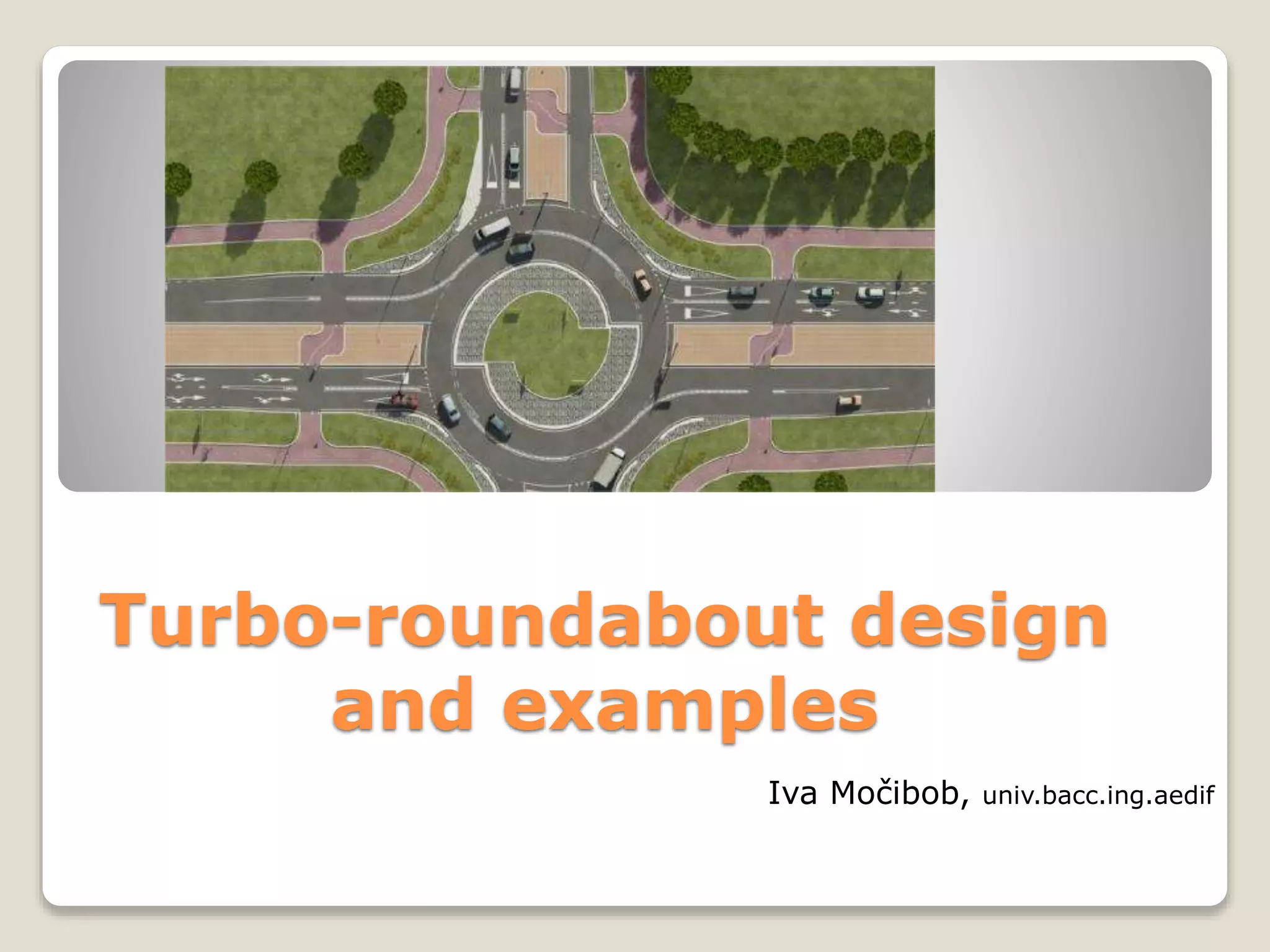 Turbo roundabouts (EGE Uni) - Copy | PPTX