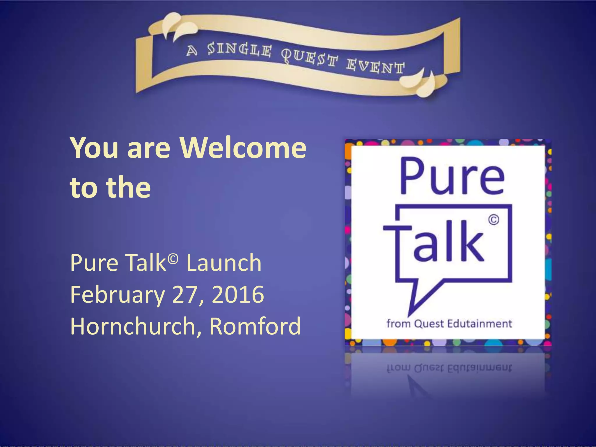 Pure Talk Launch Presentation | PPT