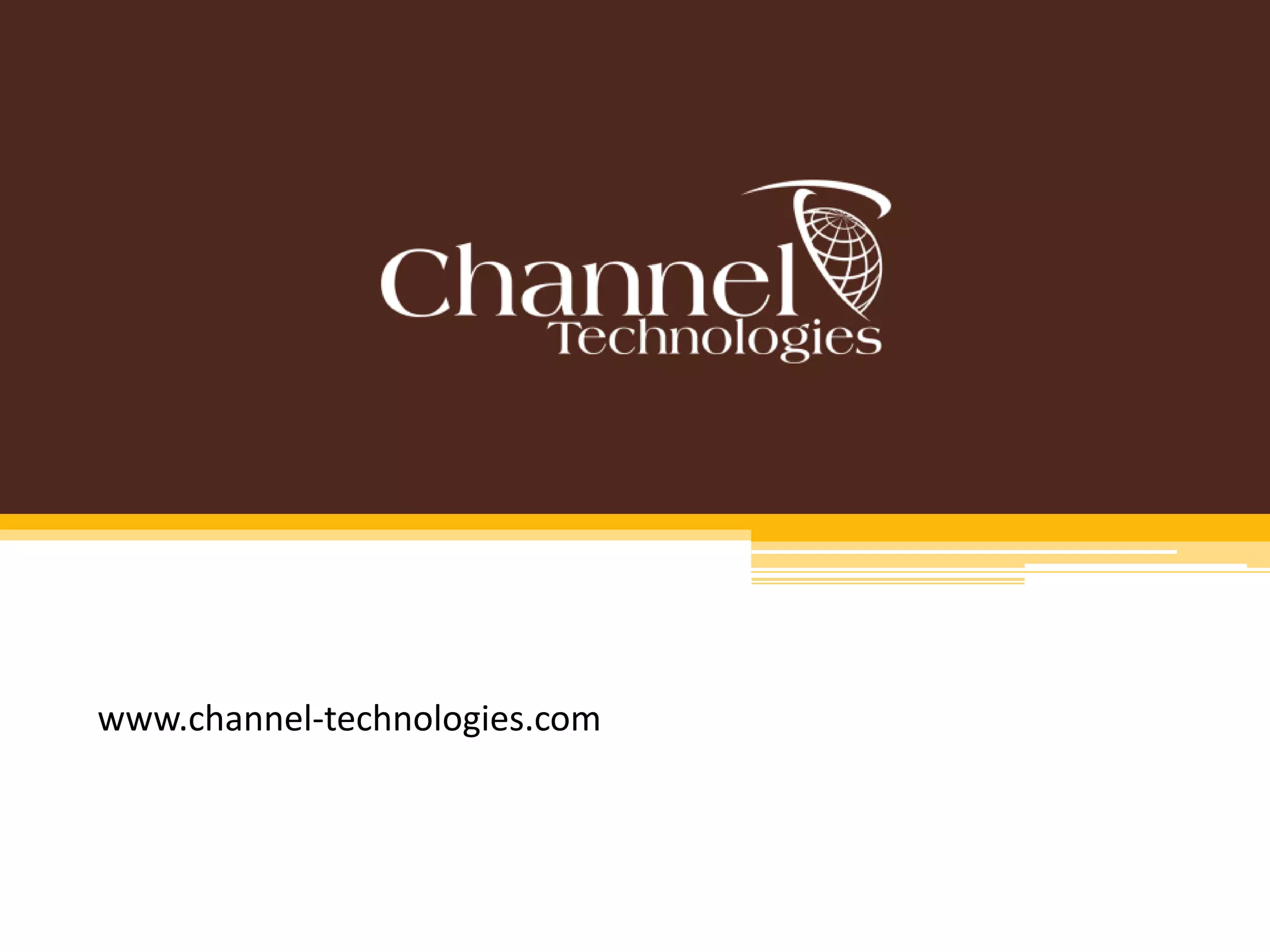 Channel Technologies Pvt Ltd. Company profile | PPTX