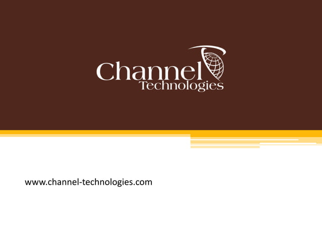 Channel Technologies Pvt Ltd. Company profile | PPTX