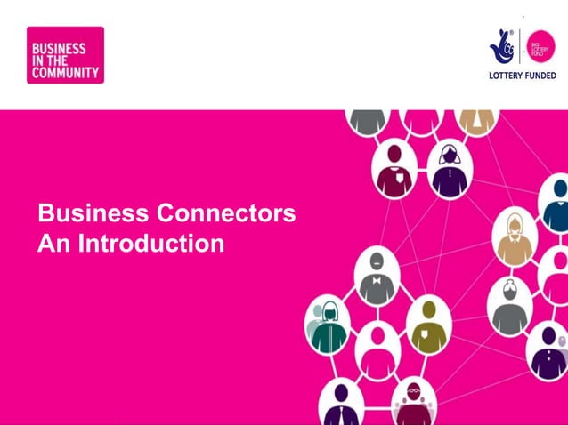 Business Connectors - An introduction Apr 15 | PPT