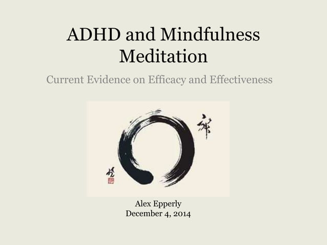 ADHD and Mindfulness | PPTX