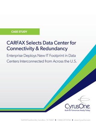 CyrusOne Case Study - CARFAX | PDF | Business | Business and Finance