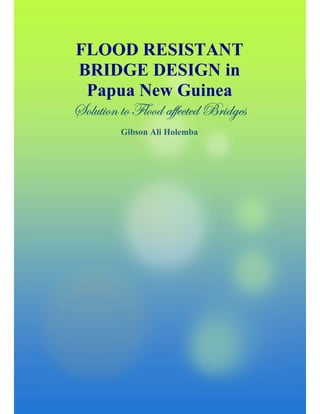 Flood Resistant Bridge Design in PNG rev0117 draft | PDF