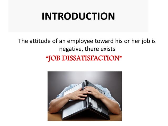 Presentation on dissatisfaction | PPT