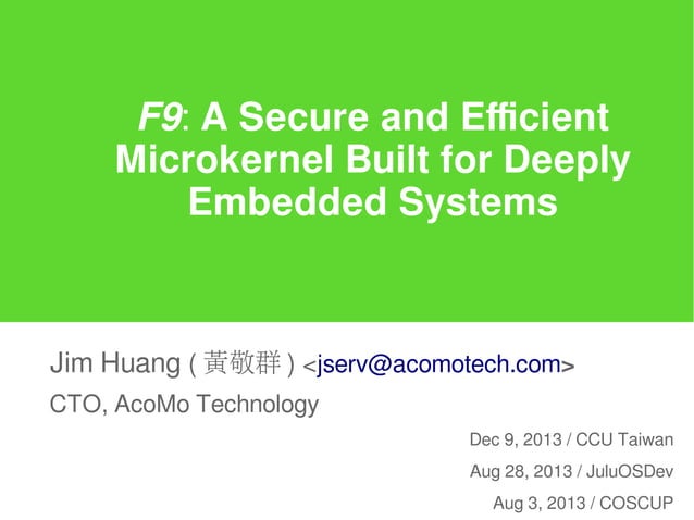 F9 Microkernel: Secure and Efficient OS for Embedded | PPT