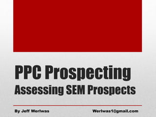 PPC Prospecting | PPT