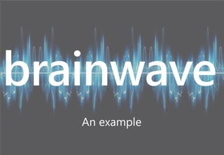 Brainwave Intro | PPT