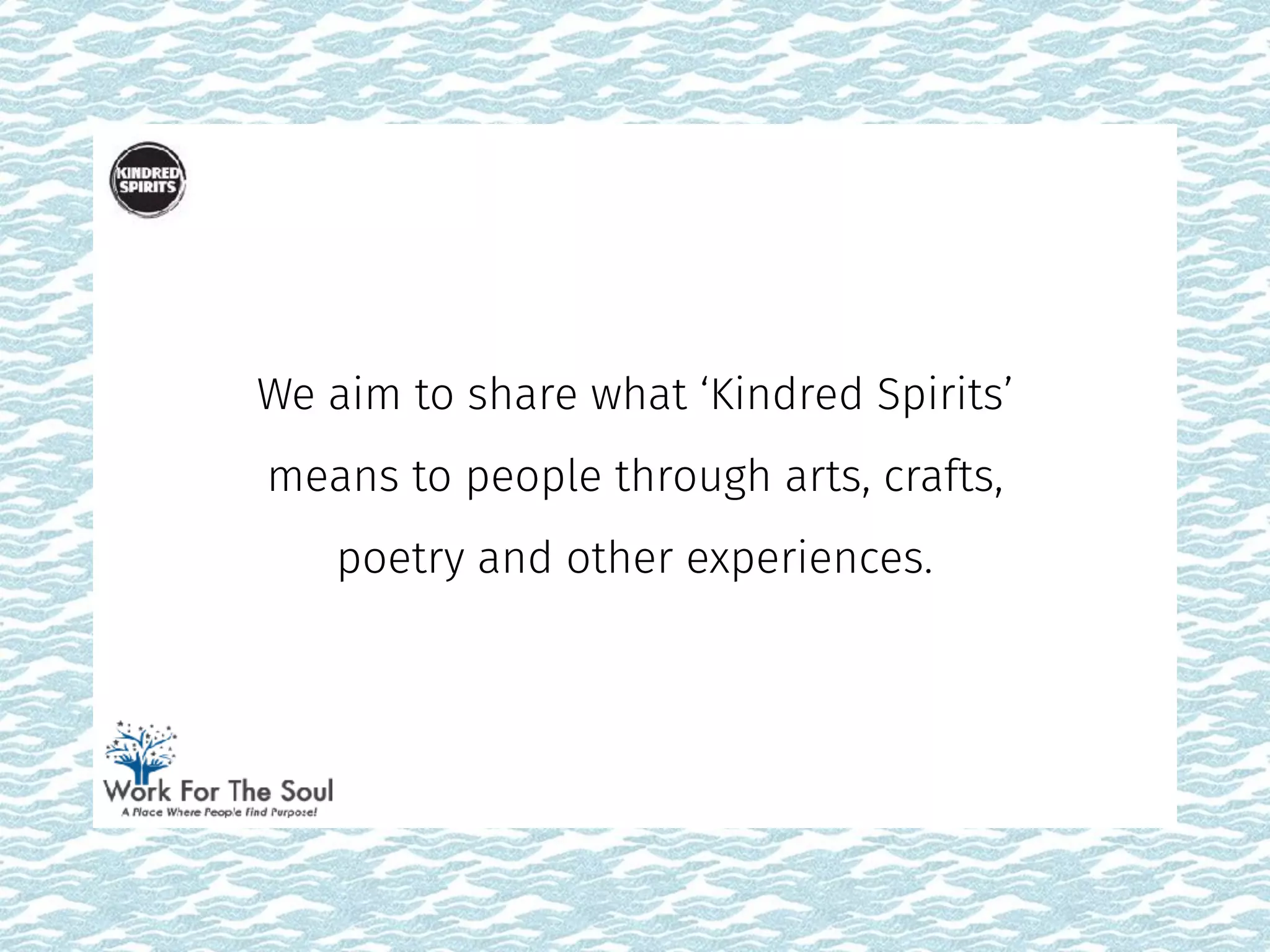 Kindred Spirits Presentation | PDF