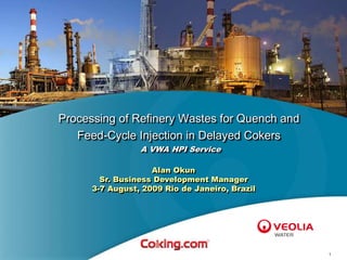 coking.com 6-10-09 metric Alan's Presentation Copy compressed copy.ppt ...