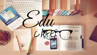 Helen Johana - Edu Cafe | PPT