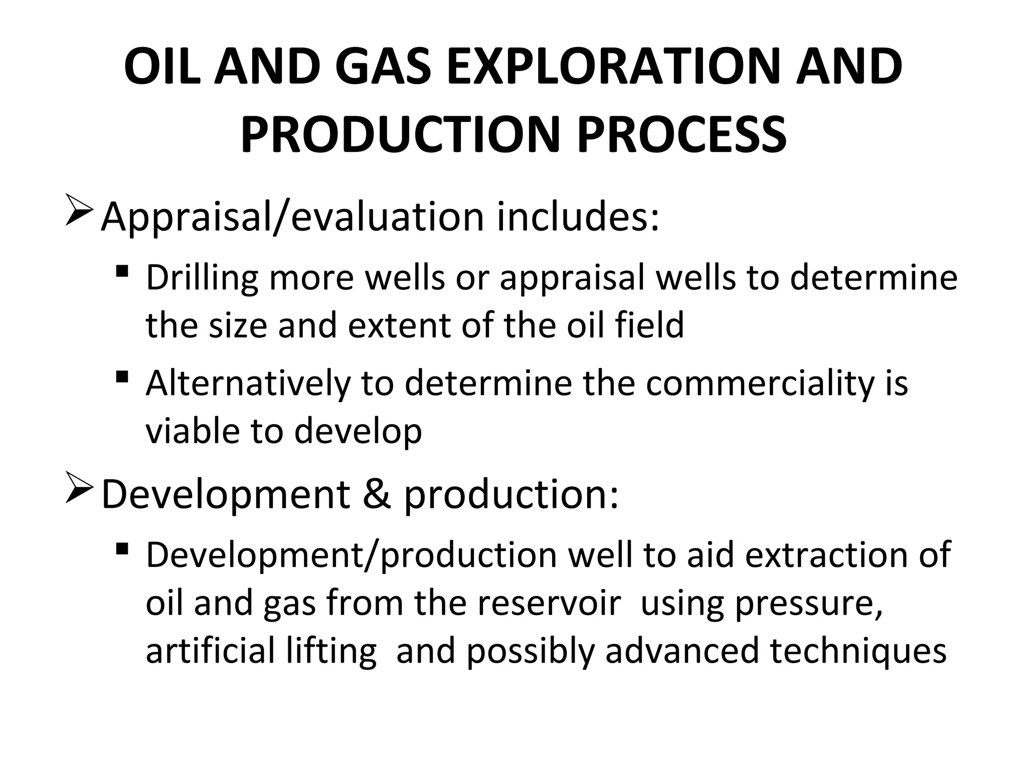 OVERVIEW OF THE OIL & GAS EXPLORATION AND [Autosaved] | PPT