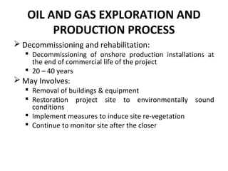 OVERVIEW OF THE OIL & GAS EXPLORATION AND [Autosaved] | PPT