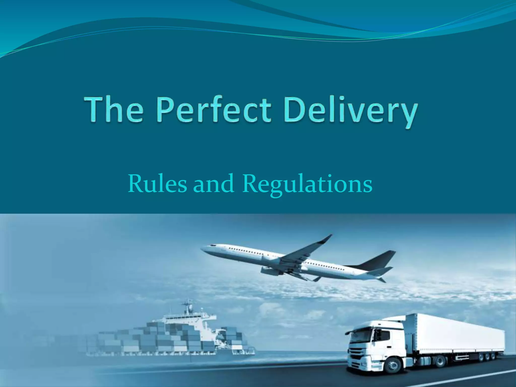 The Perfect Delivery (1) | PPT