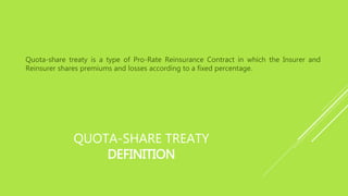 Presentation on Quota Share Treaty | PPTX