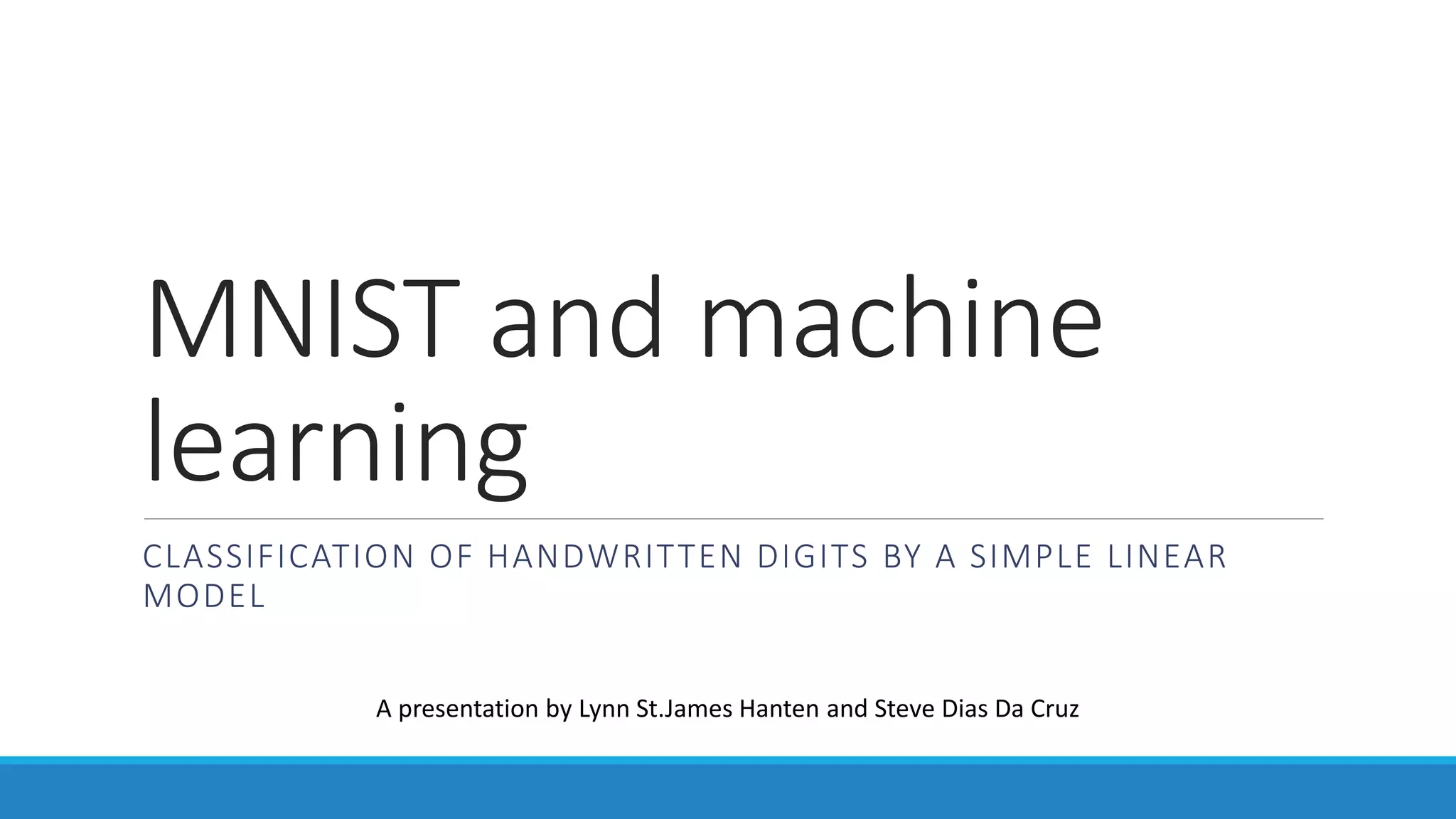 MNIST and machine learning - presentation | PDF