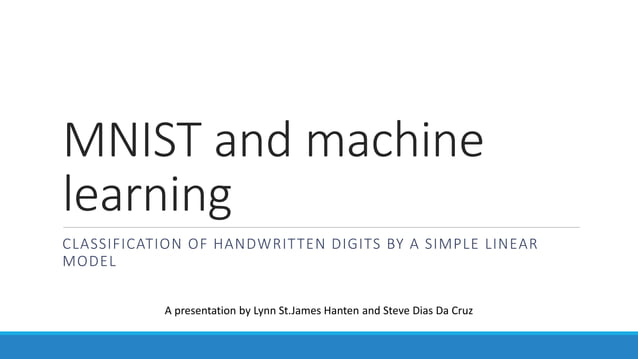 MNIST and machine learning - presentation | PDF