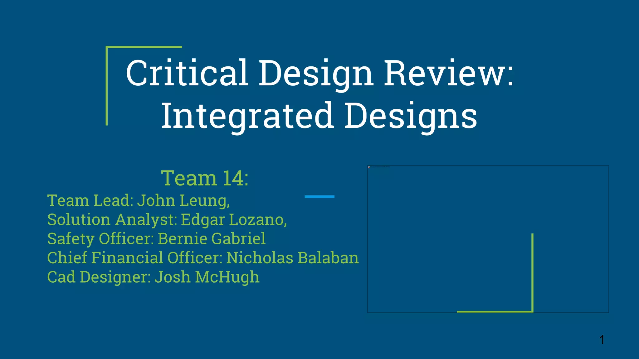 Critical Design Review- Integrated Designs | PPT