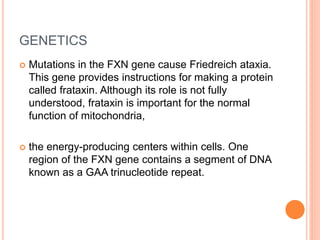 Friedreich's Ataxia | PPTX