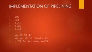pipelining and hazards occure in assembly language. | PPTX