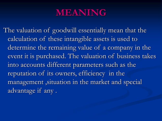 Valuation of good will | PPT