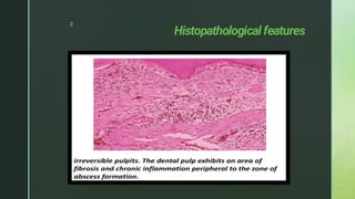 Diseases of Pulp and Periapical Tissue (Oral Pathology and Microbiology ...