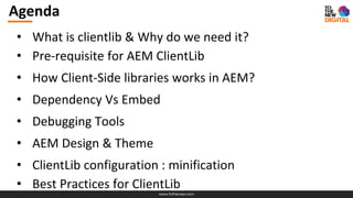 AEM - Client Libraries | PPTX