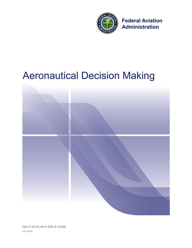 Aeronautical Decision Making FAA P-8740-69 | PDF