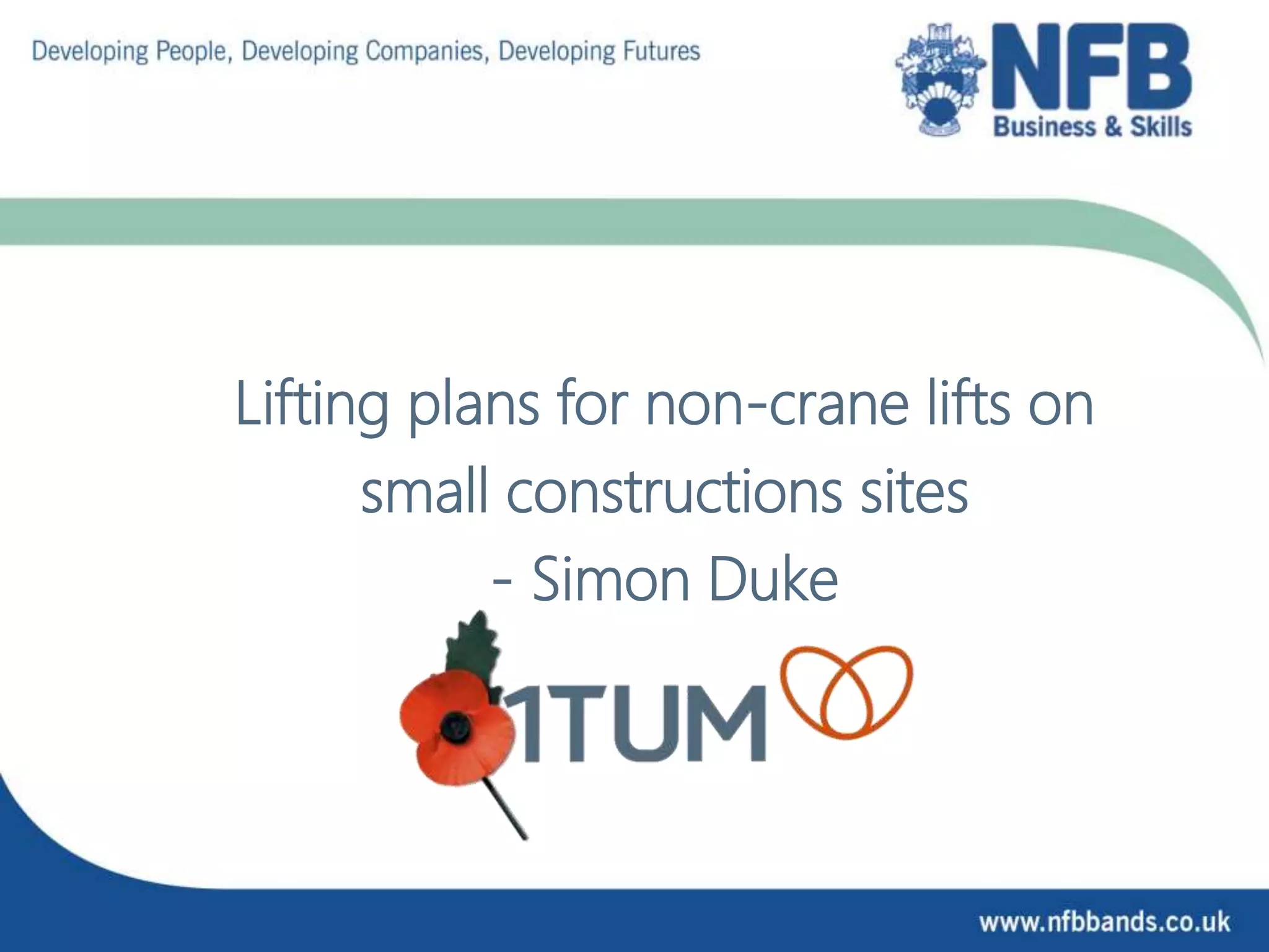 Lifting plans for non-crane lifts on small construction sites | PPTX