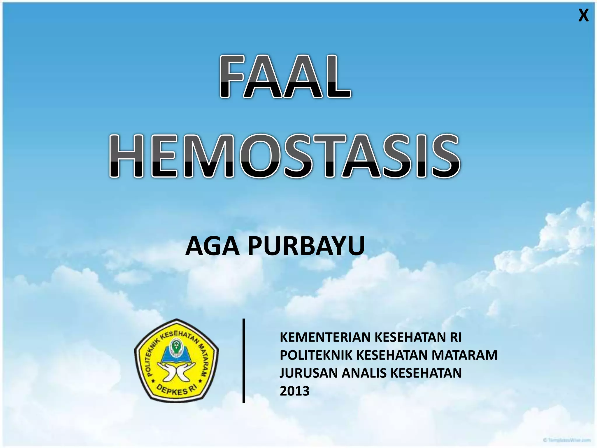 Faal hemostasis | PPTX