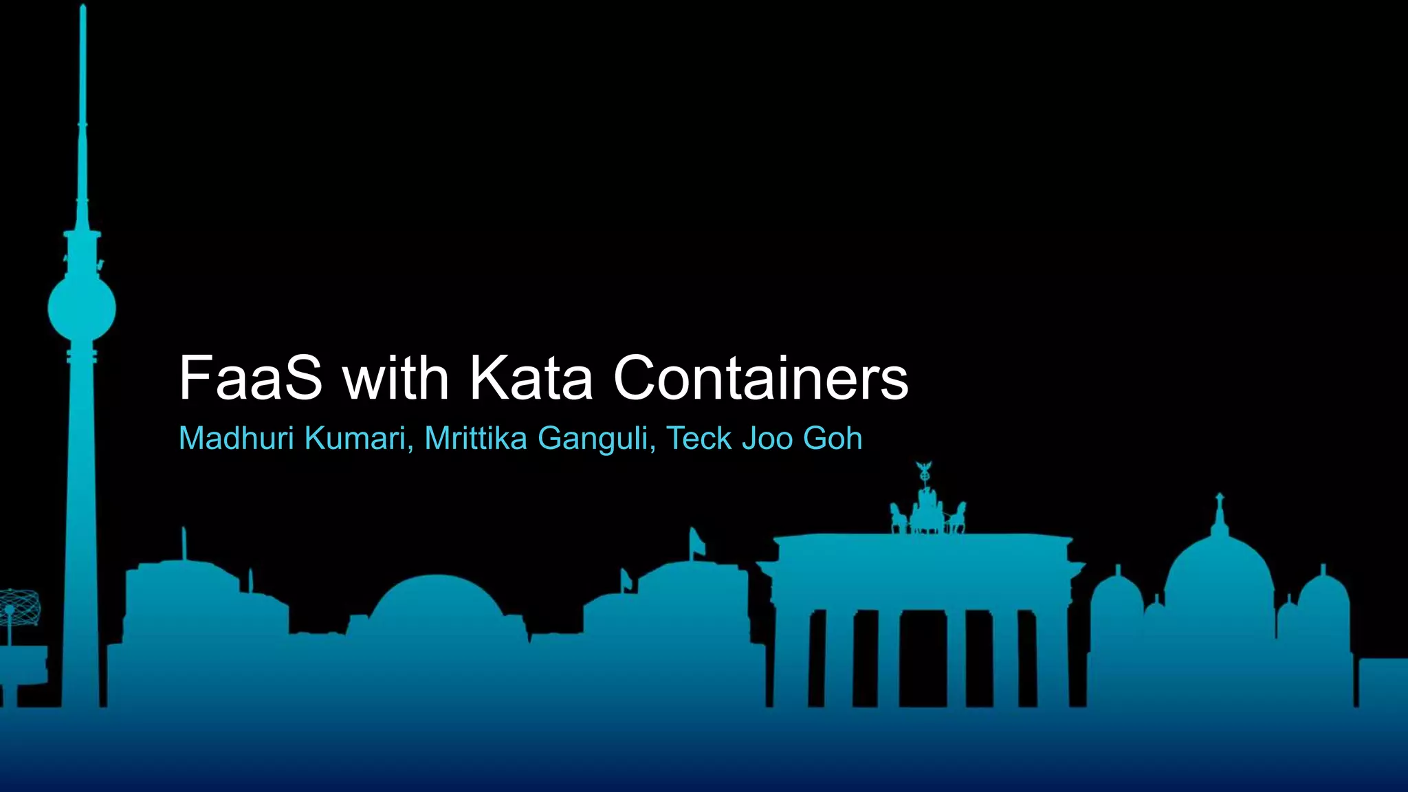 Faas With Kata Container | PPTX