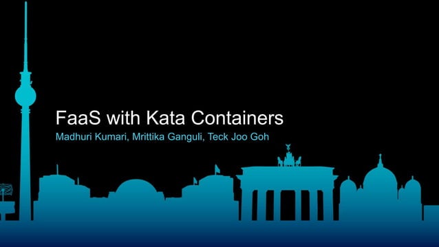 Faas With Kata Container | PPT