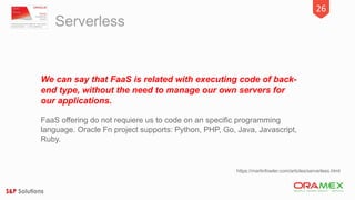 Introduction to Serverless. Oracle Fn Project. | PPT