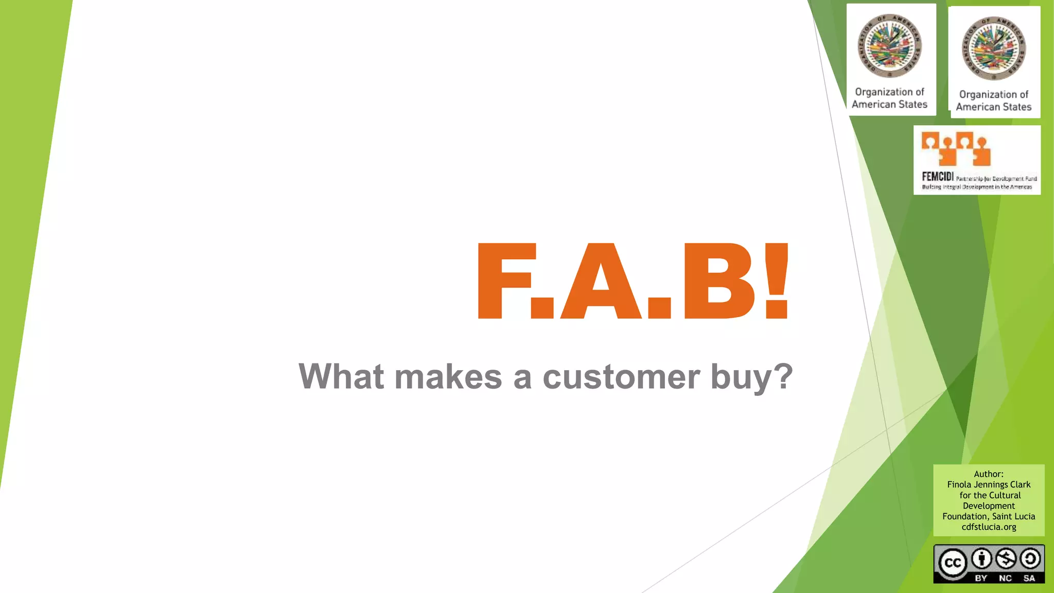 F.A.B. Features, Advantages and Benefits | PPTX
