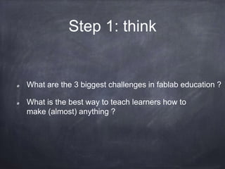 Pedagogical engineering for STEAM education in Fab Labs and makerspaces ...