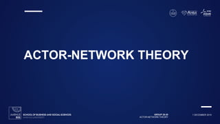 Actor Network Theory | PPTX | Computer Networking | Computing