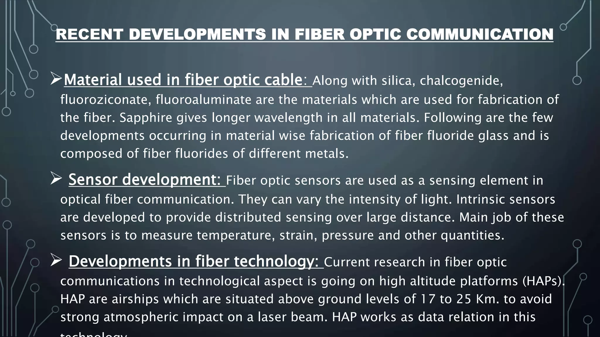 current developments in optical fiber technology | PPTX