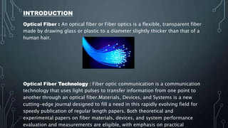 current developments in optical fiber technology | PPTX