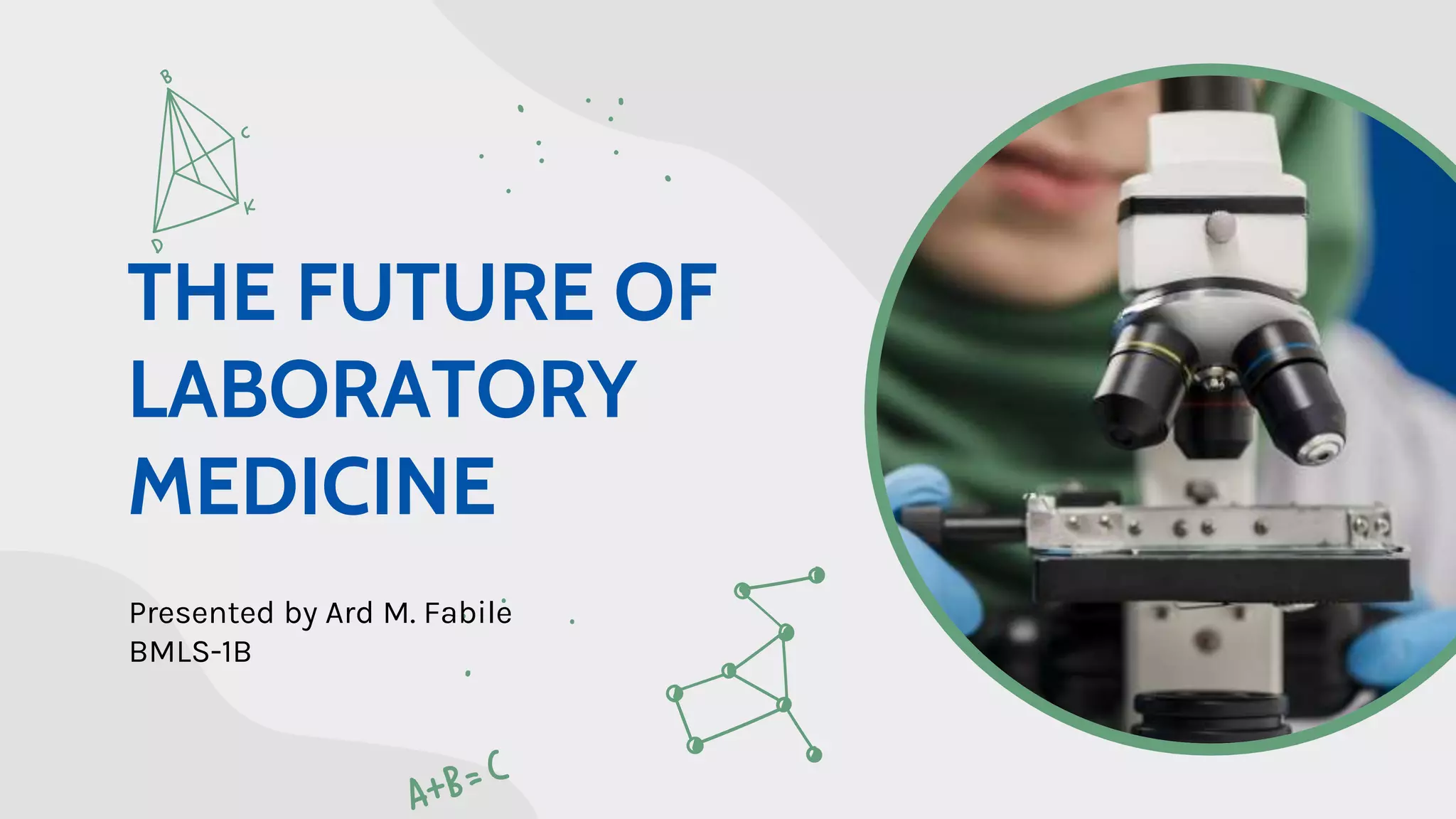 THE FUTURE OF LABORATORY MEDICINE | PPTX