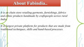 Fabindia | PPTX | Style & Fashion