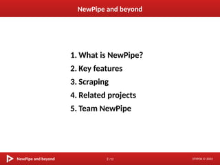 SFScon22 - Fabio Giovanazzi - NewPipe and beyond.pdf