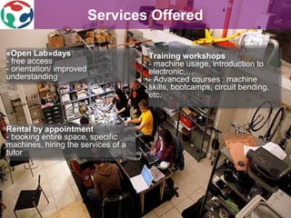 Fab Labs : a overall idea of what a Fab Lab is | PPTX