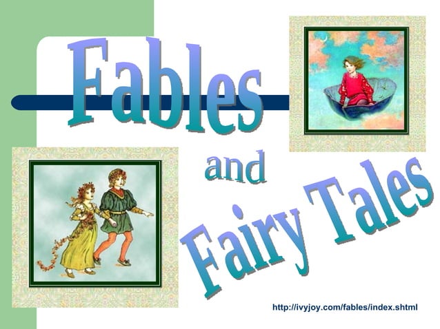 Fables and fairy tales | PPT