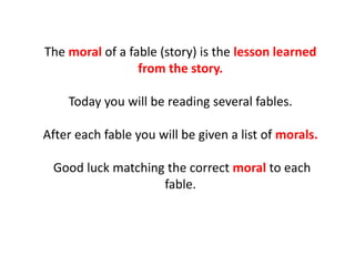 Fables and their Morals Match Style2011.ppt